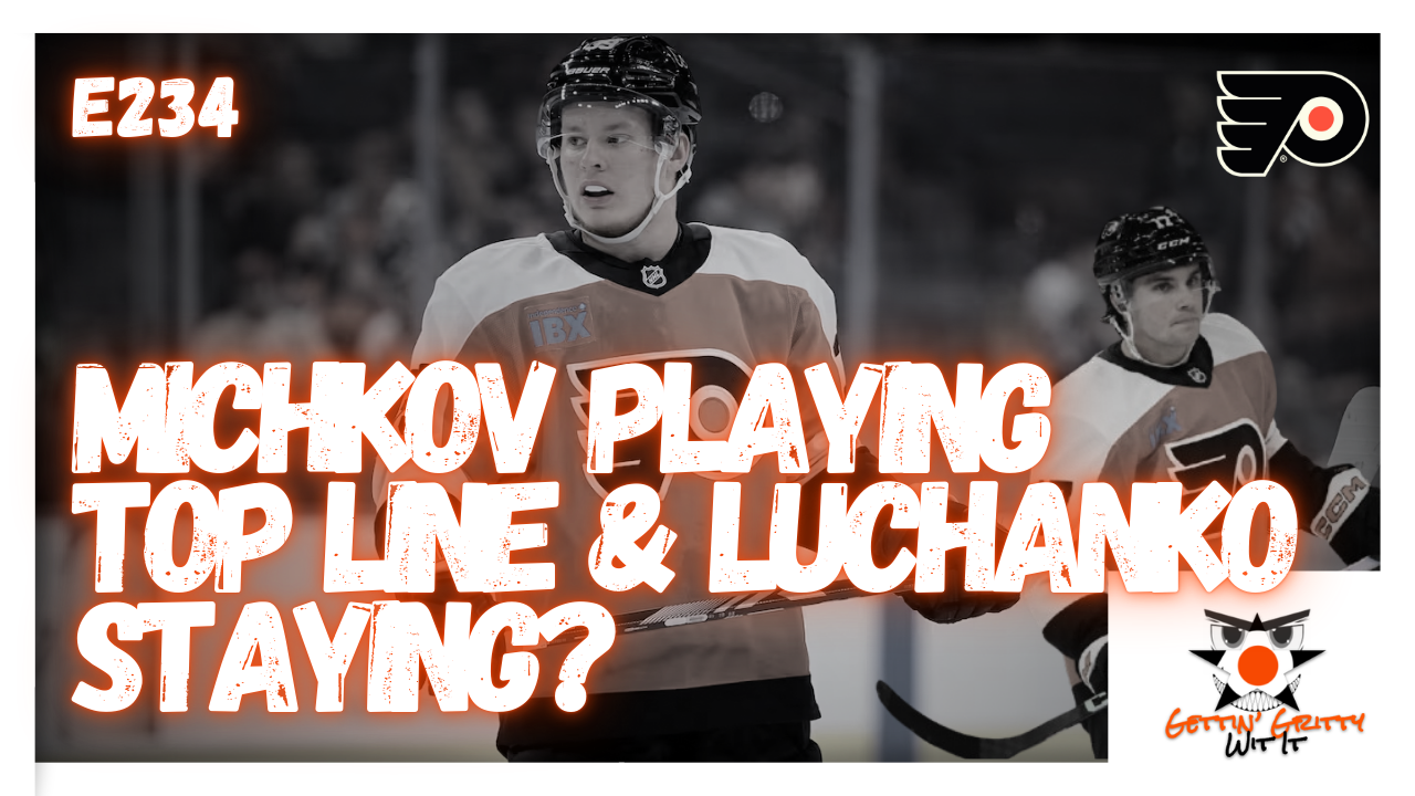 VIDEO: Michkov Is Playing Top Line & Luchanko Looks Like He Made The ...